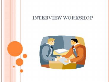 INTERVIEW WORKSHOP presentation | free to view