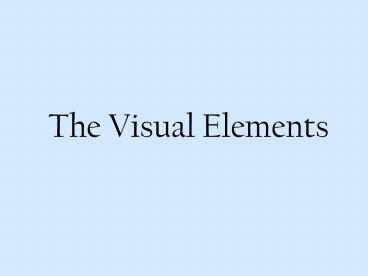 The Visual Elements presentation | free to view