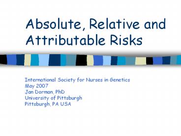 PPT – Absolute, Relative and Attributable Risks PowerPoint presentation ...