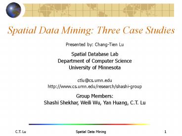Spatial Data Mining: Three Case Studies presentation | free to view