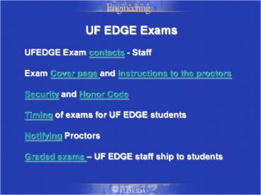 PPT – UF EDGE Exams PowerPoint presentation | free to view - id: 1189bf ...