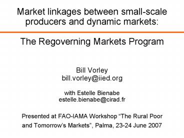 Market linkages between smallscale producers and dynamic markets: The ...