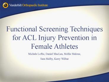 Functional Screening Techniques for ACL Injury Prevention in Female ...
