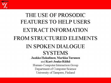 PPT – THE USE OF PROSODIC FEATURES TO HELP USERS PowerPoint presentation | free to view - id ...