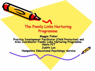 The Family Links Nurturing Programme presentation | free to view