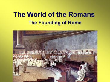 PPT – The World of the Romans PowerPoint presentation | free to view ...