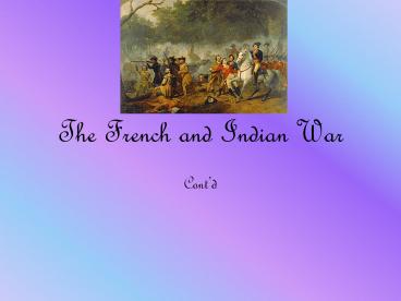 The French and Indian War presentation | free to view