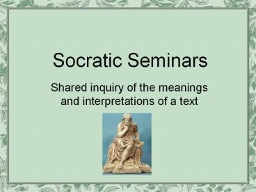 Socratic Seminars presentation | free to view