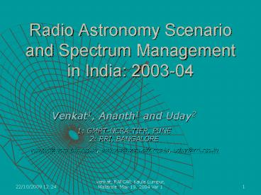 Radio Astronomy Scenario and Spectrum Management in India: 200304 ...