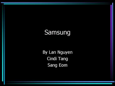 Samsung presentation | free to view
