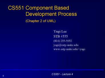 PPT – CS551 Component Based Development Process (Chapter 2 of UML) PowerPoint presentation ...