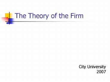 The Theory of the Firm presentation | free to view