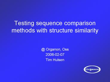 Testing sequence comparison methods with structure similarity ...