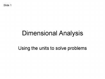 PPT – Dimensional Analysis PowerPoint presentation | free to view - id ...