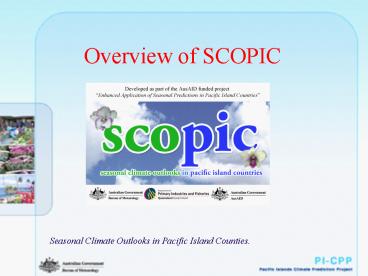 Overview of SCOPIC presentation | free to view