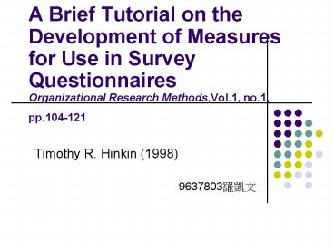 A Brief Tutorial on the Development of Measures for Use in Survey ...