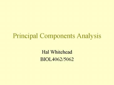 PPT – Principal Components Analysis PowerPoint presentation | free to ...
