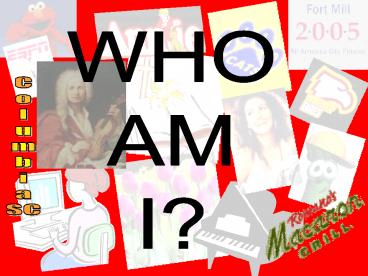 PPT – Who Am I PowerPoint presentation | free to view - id: 11d104-YzgyO