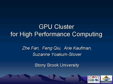 PPT – GPU Cluster for High Performance Computing PowerPoint ...