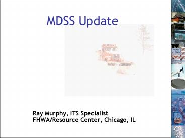 PPT – MDSS Update PowerPoint presentation | free to download - id ...