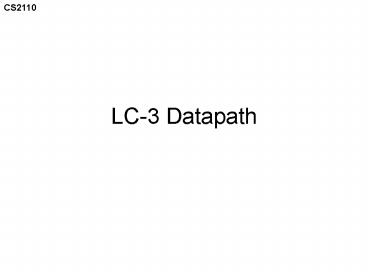 PPT – LC3 Datapath PowerPoint presentation | free to view - id: 11db5c ...