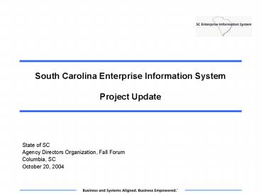 South Carolina Enterprise Information System Project Update ...