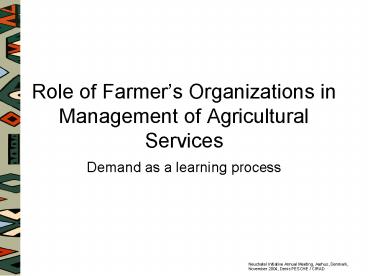 PPT – Role of Farmers Organizations in Management of Agricultural ...