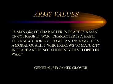 PPT – ARMY VALUES PowerPoint presentation | free to view - id: 11de90-MTlmN