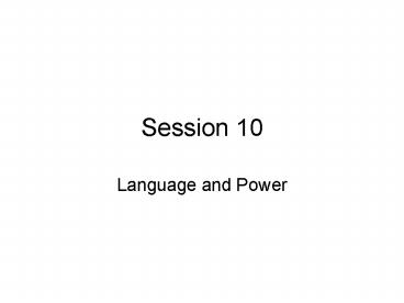 Language and Power presentation | free to view