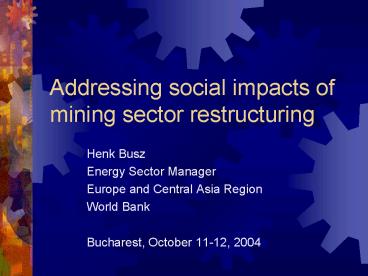PPT – Addressing social impacts of mining sector restructuring ...