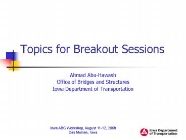 PPT – Topics for Breakout Sessions PowerPoint presentation | free to ...