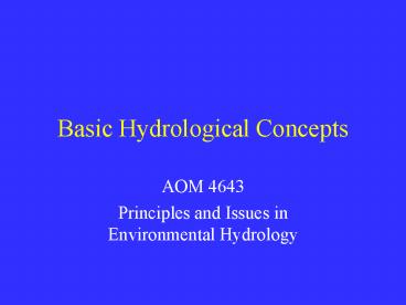Basic Hydrological Concepts presentation | free to view