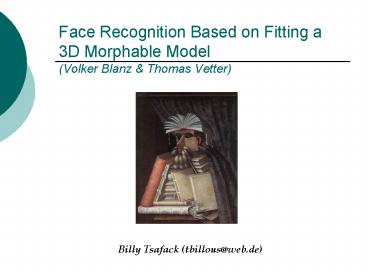 Face Recognition Based on Fitting a 3D Morphable Model Volker Blanz presentation | free to view