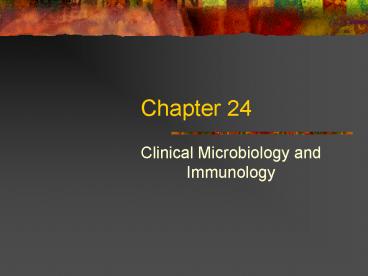 Clinical Microbiology and Immunology presentation | free to view