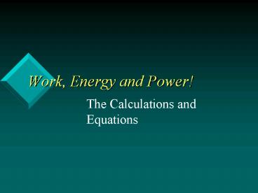 Work, Energy and Power presentation | free to view