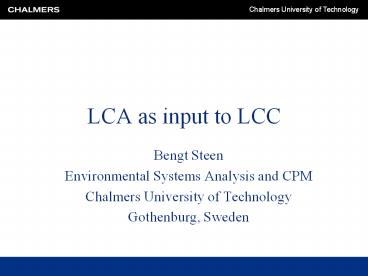 PPT – LCA as input to LCC PowerPoint presentation | free to download ...