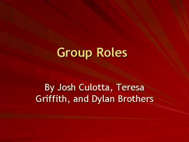 Group Roles presentation | free to view