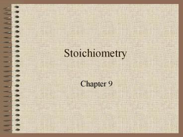 PPT – Stoichiometry PowerPoint presentation | free to view - id: 12001a ...