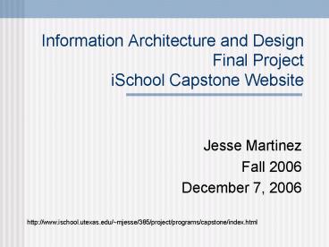 PPT – Information Architecture and Design Final Project iSchool ...