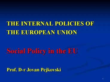 PPT – THE INTERNAL POLICIES OF PowerPoint presentation | free to view ...