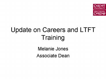 Update on Careers and LTFT Training presentation | free to view