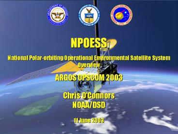 NPOESS National Polarorbiting Operational Environmental Satellite ...