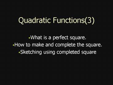 PPT – Quadratic Functions3 PowerPoint presentation | free to view - id ...