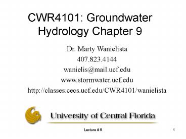 CWR4101: Groundwater Hydrology Chapter 9 presentation | free to view