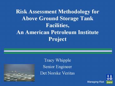 Risk Assessment Methodology for Above Ground Storage Tank Facilities ...