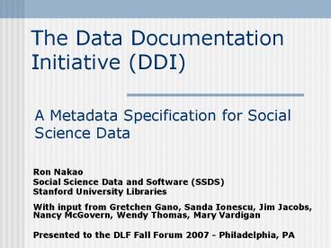 The Data Documentation Initiative DDI presentation | free to view