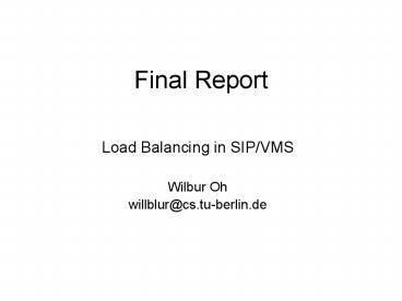 PPT – Final Report PowerPoint presentation | free to view - id: 120fe8 ...