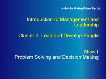 PPT – Introduction to Management and Leadership Cluster 3: Lead and ...