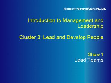 PPT – Introduction to Management and Leadership Cluster 3: Lead and ...