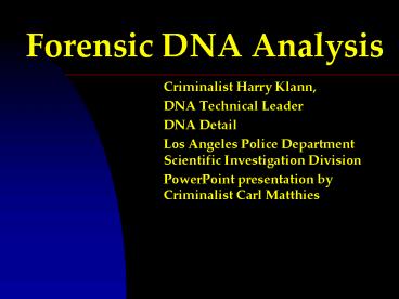 Forensic DNA Analysis presentation | free to view